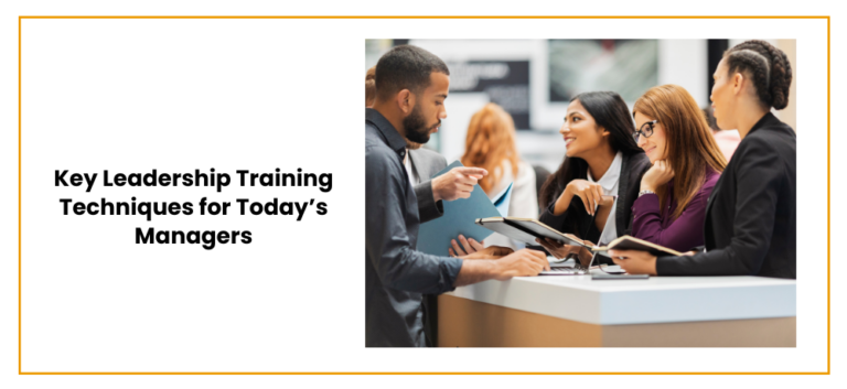 Leadership Training Techniques for Today’s Managers